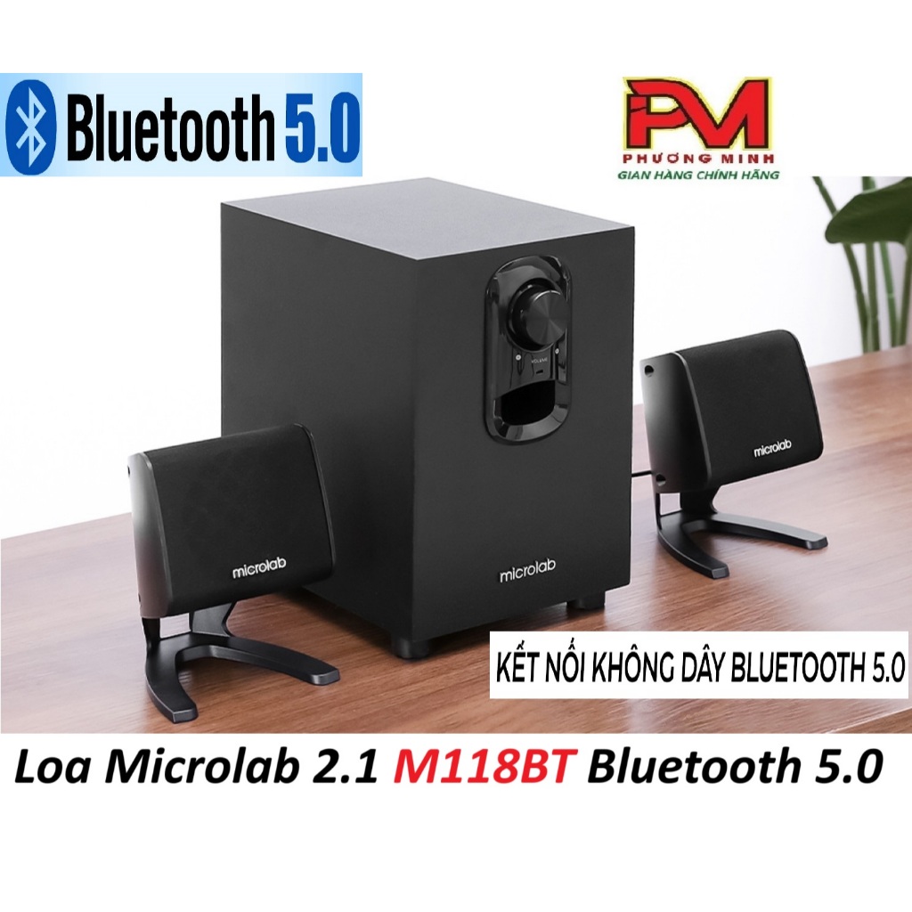 Loa Microlab 2.1 M118BT/M108BT CÓ Bluetooth 5.0 và M108 ko có Bluetooth - Hàng Cam Kết Chính ...