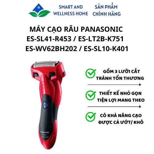 Máy Cạo Râu PANASONIC ES-SL41-R453 / ES-LT2B-K751 / ES-WV62BH202 / ES-SL10-K401 - Bảo hành 12 ...