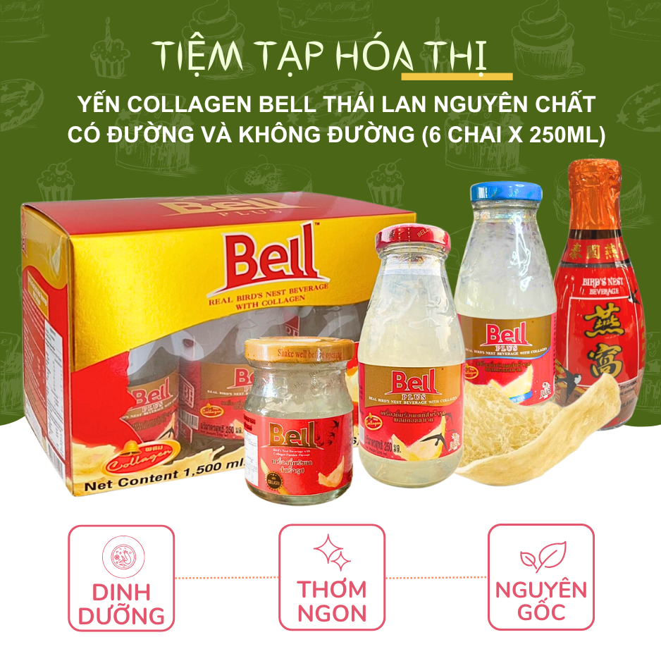 Nước Yến Sào Collagen Bell Thái Lan Nguyên Chất (6 chai x 250ml) Có ...