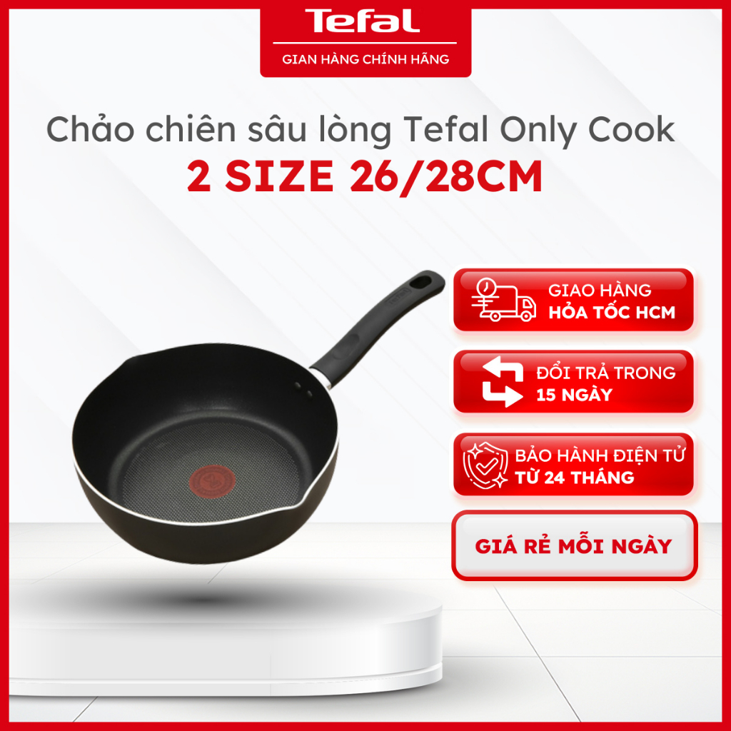 Chảo chiên sâu lòng Tefal Only Cook 2 size 26/28cm - Bảo hành chính ...