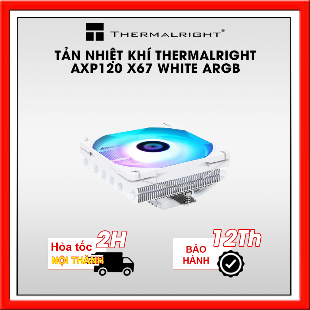 TẢN NHIỆT KHÍ THERMALRIGHT AXP120 X67 WHITE ARGB | Shopee Việt Nam