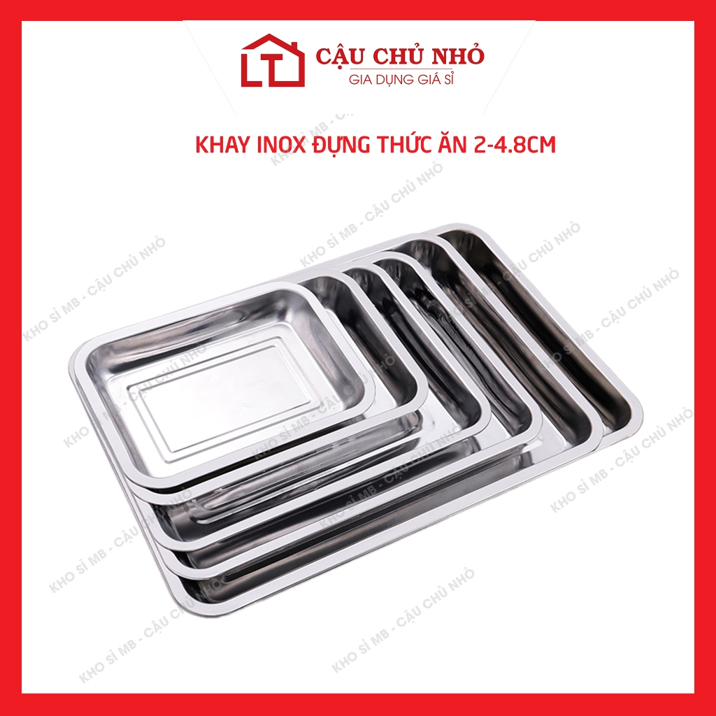 Khay inox đựng thức ăn độ sâu 2, 4.8 cm, khay inox nướng bánh, khay phục vụ, lót bàn ăn CẬU CHỦ ...