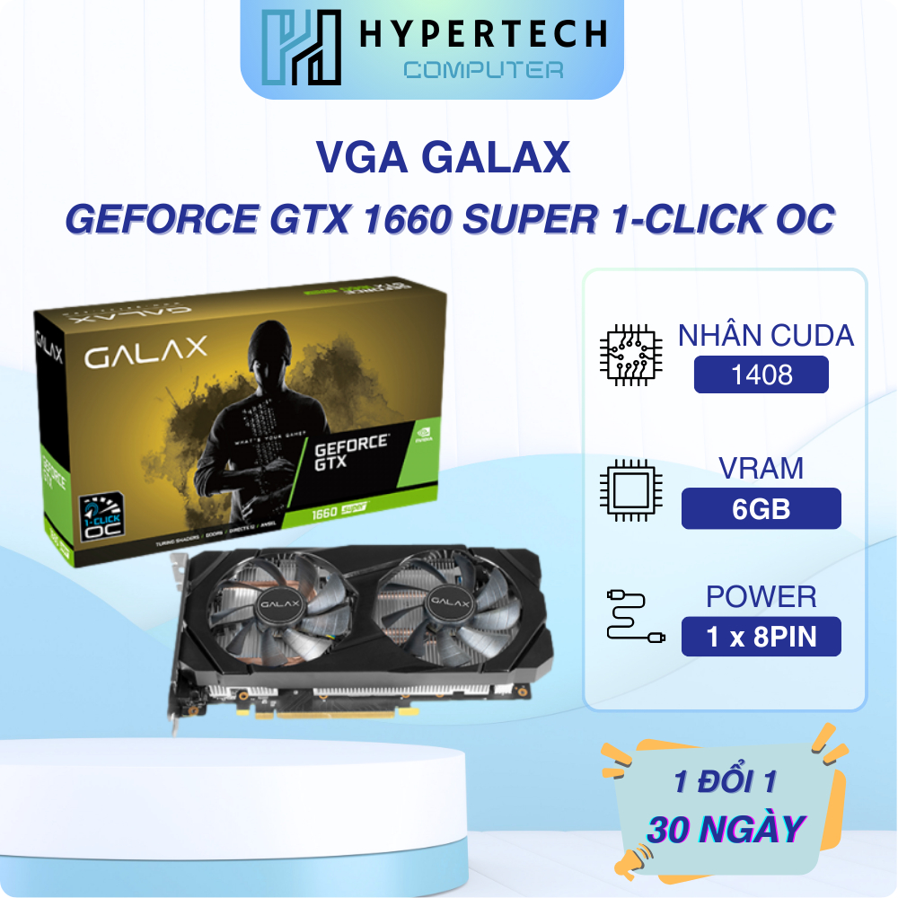 VGA Galax GeForce GTX 1660 Super (1-Click OC) BH Chính Hãng 04/2025 ...