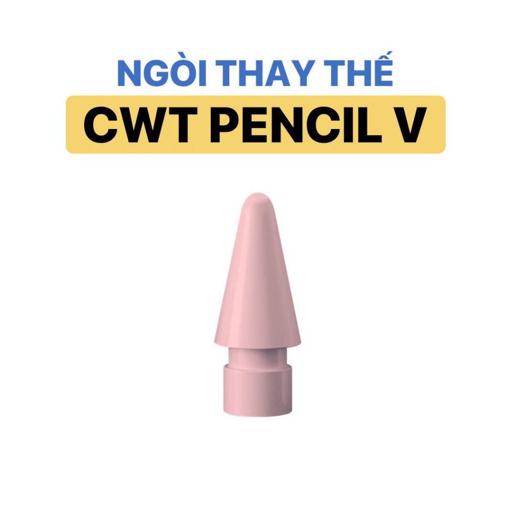 NGÒI THAY THẾ bút cảm ứng CHO BÚT CWT PENCIL V/X/XPRO và bút Táo | Shopee Việt Nam