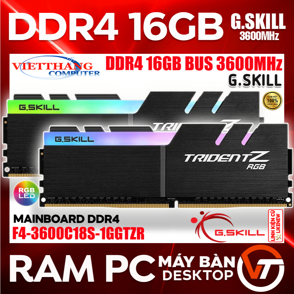 Ram Máy Tính G.Skill Trident Z RGB 16GB DDR4 3600MHz đẹp như mới Chính hãng còn BH Mai Hoàng T8 ...