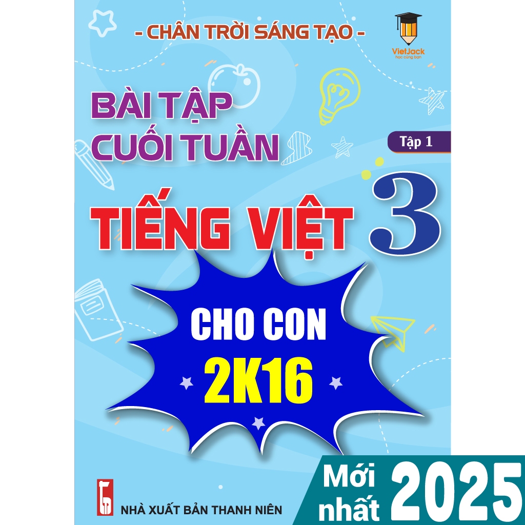 Sách Bài tập cuối tuần Tiếng Việt lớp 3 Chân trời sáng tạo (Học kì 1 ...