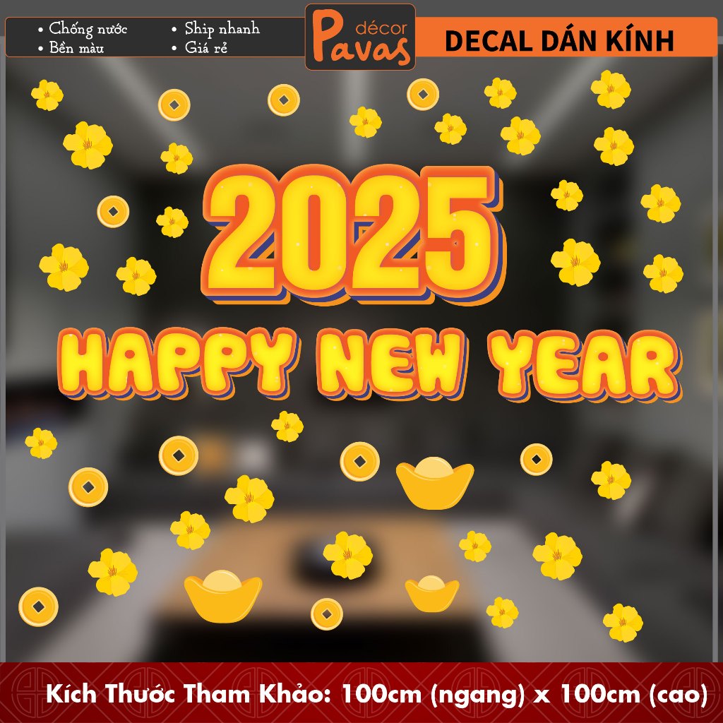 Decal Happy New Year 2025 Dán Cửa Kính Chống Nước - Thiết Kế và In Ấn ...