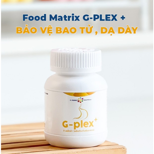 Food Matrix G-Plex Plus – Bảo Vệ Bao Tử Dạ Dày Khỏe Mạnh | Shopee Việt Nam