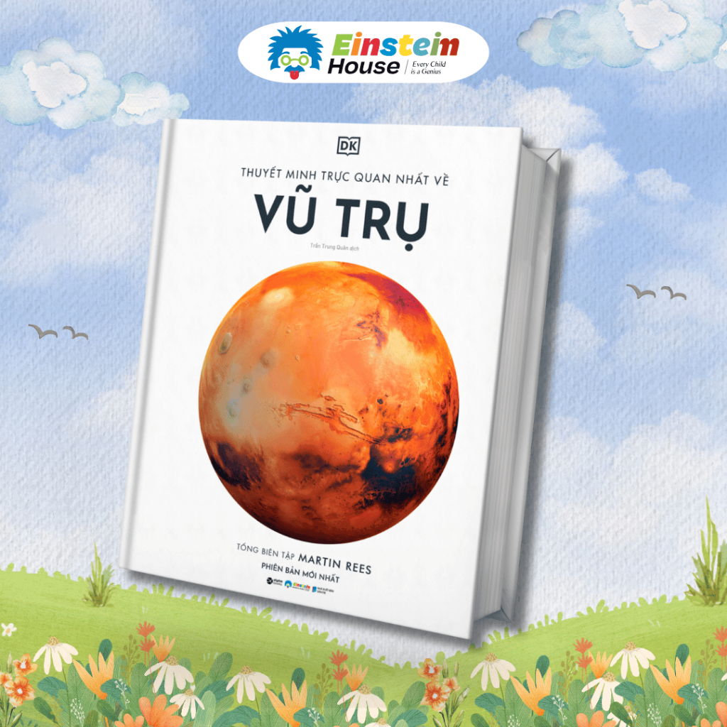 Sách - DK: VŨ TRỤ - Thuyết minh trực quan nhất (Tổng biên tập Martin ...