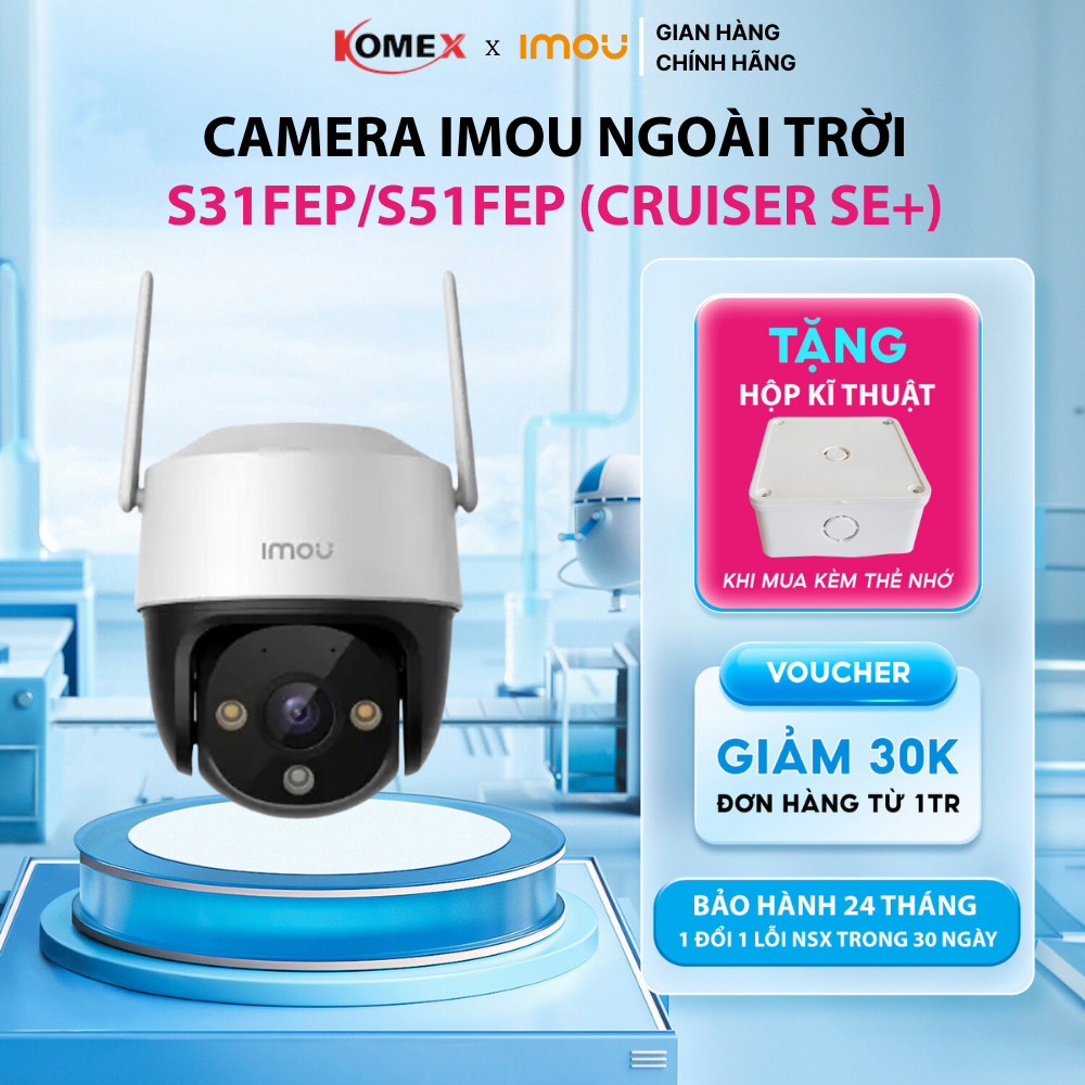 Camera IMOU ngoài trời S31FEP (Cruiser SE+ 3MP)/ S51FEP (Cruiser SE+ ...