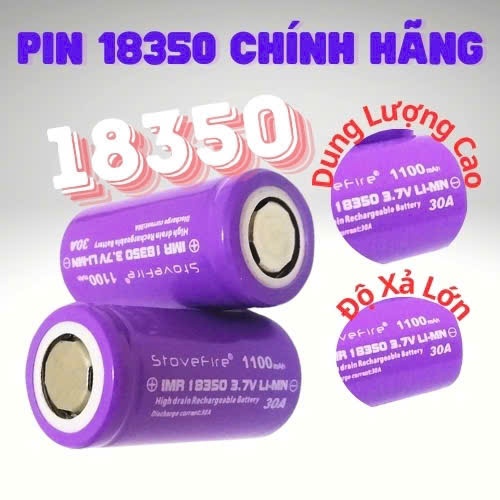 Pin Sạc 18350 Stovefire Pin Lùn Pin Dung lượng Cao xả lớn 1100mAh 30A ...