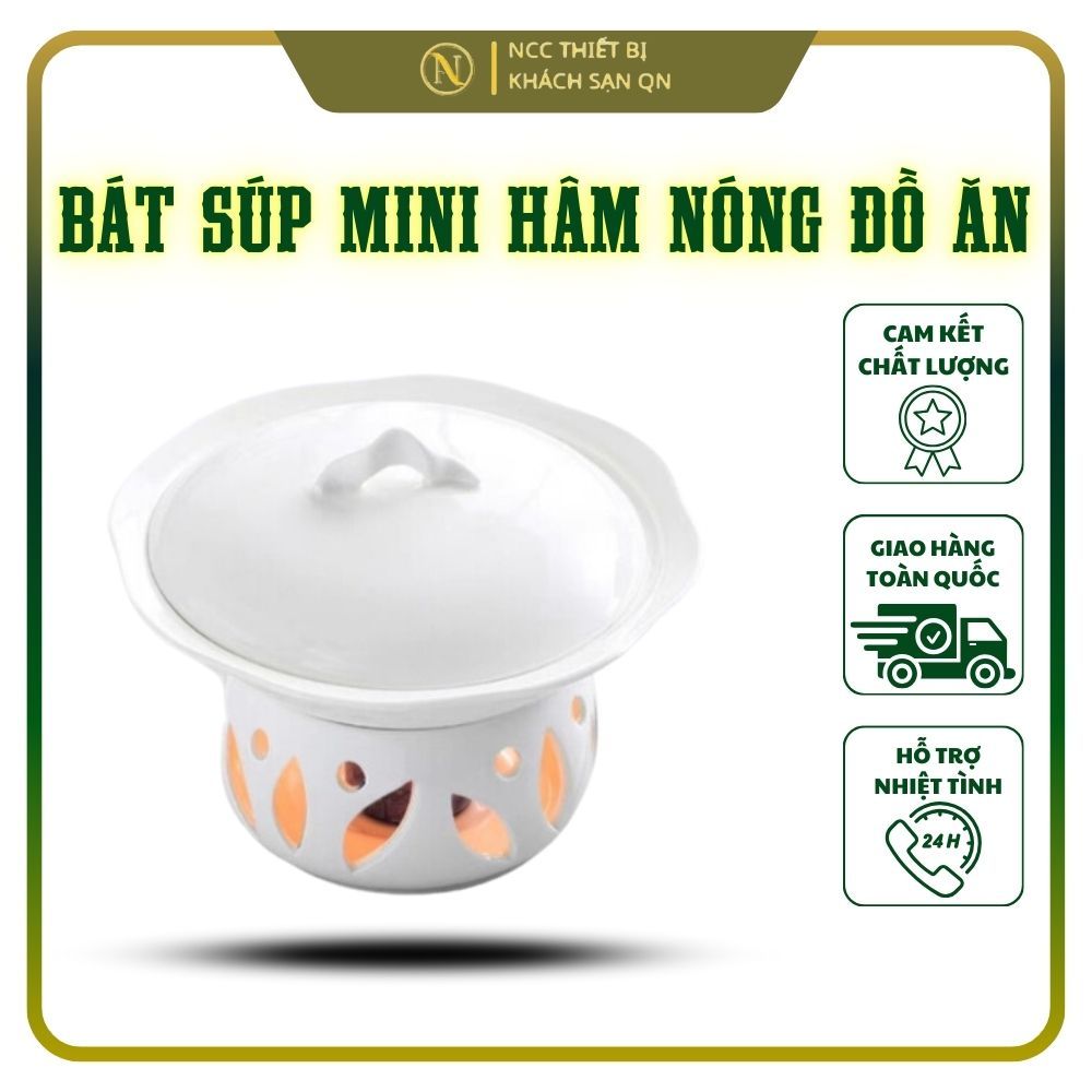 Bát Súp Mini Có Đế Hâm Nóng Đồ Ăn Tiện Lợi/Bếp Cồn Sứ Bát Tràng Mẫu Lỗ ...