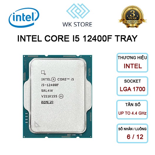 CPU I5 12400F TRAY NEW KHÔNG FAN | LGA1700, 3.00 GHz, 6 Cores 12 ...