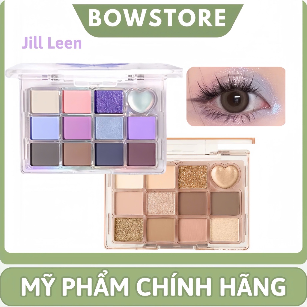 JILL LEEN Bảng Phấn Mắt Jill Leen 12 ô Màu Lấp Lánh Highlight Nhũ Lì Bền Màu Lâu Trôi BOWSTORE ...
