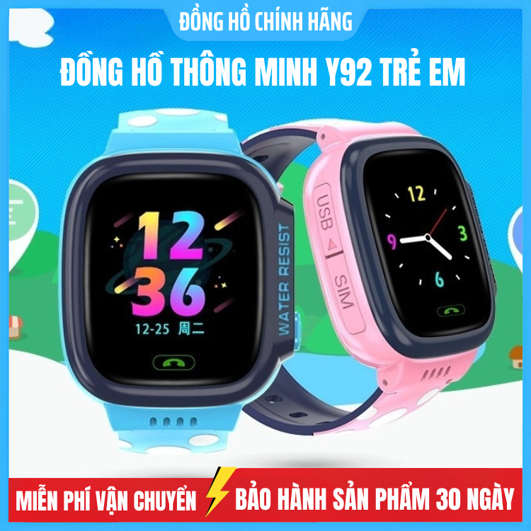 Đồng Hồ Thông Minh Y92 / Y31 / Q12 Cho Bé, Lắp Sim Nghe Gọi, Định Vị, Chống Nước , Lỗi 1 Đổi 1 ...