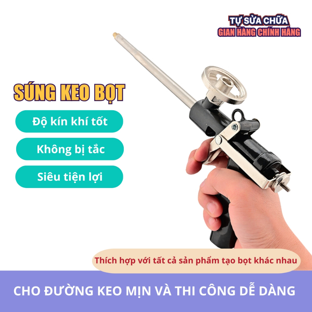 Súng bắn keo bọt nở - Súng bắn FOAM chống tắc cho đường keo mịn và thi ...