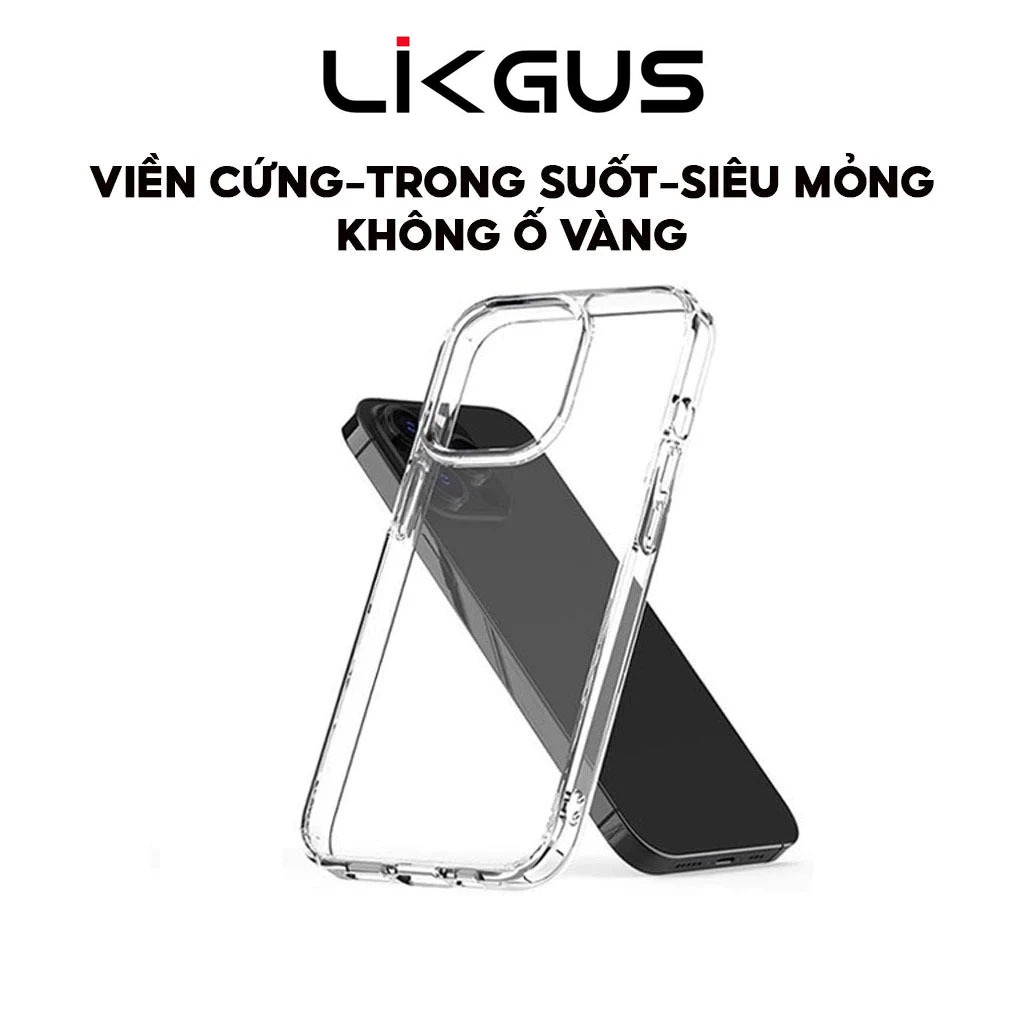 Ốp Lưng LIKGUS DIAMOND Siêu Mỏng Lưng Cứng Viền Cứng Không Ố Vàng Cho ...