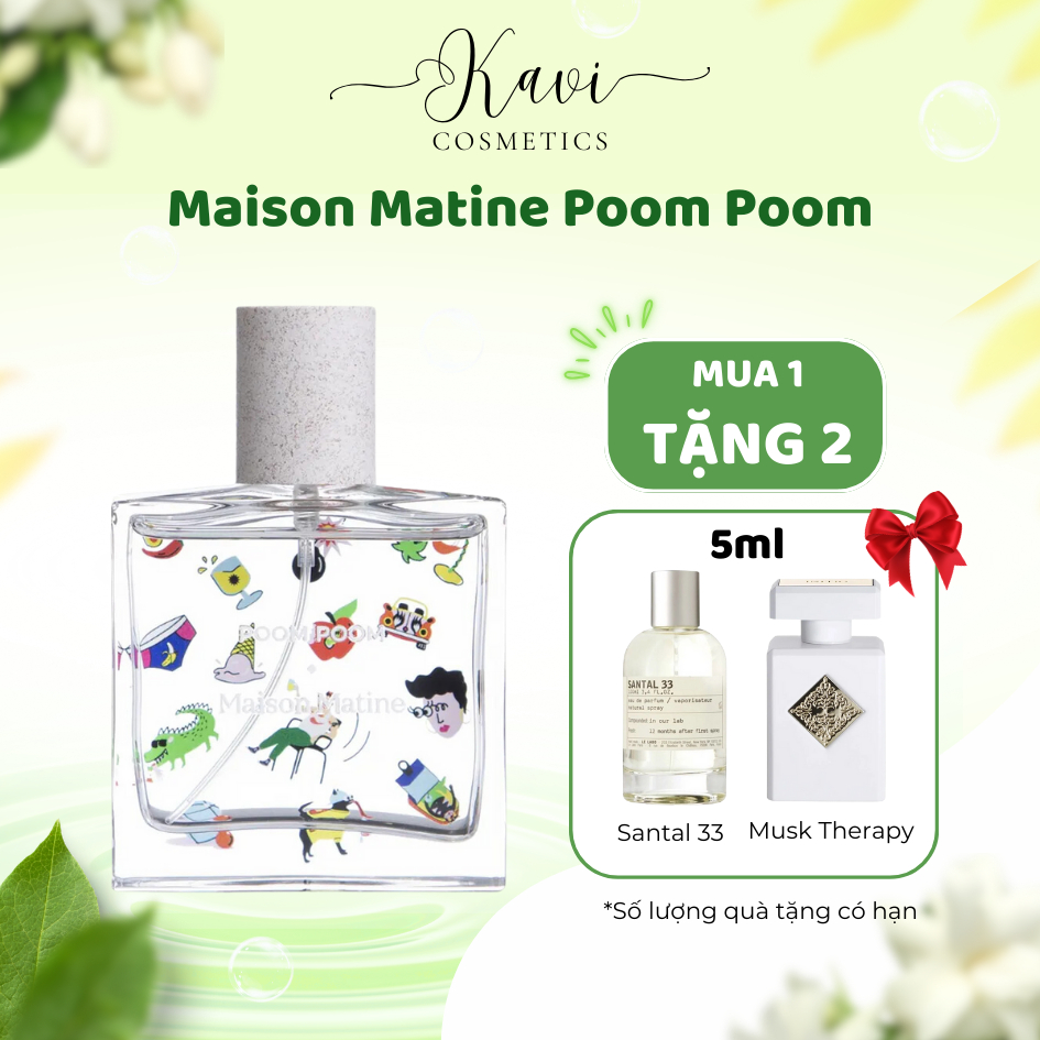 Nước hoa chiết 10ml unisex Maison Matine Poom Poom tươi mới, năng động - kavi cosmetics | Shopee ...