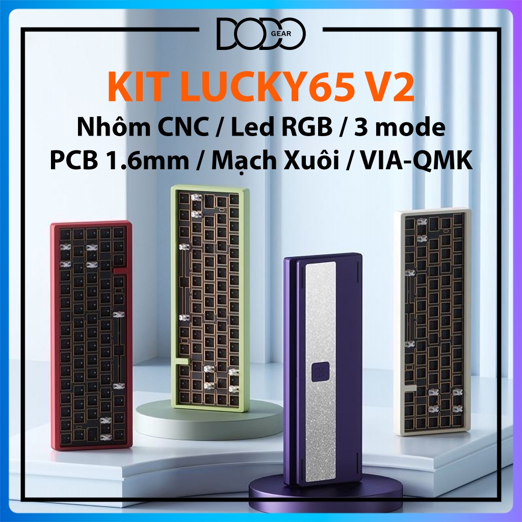 Kit bàn phím cơ Lucky 65 v2 PCB 1.6mm vỏ nhôm CNC led RGB mạch xuôi ...
