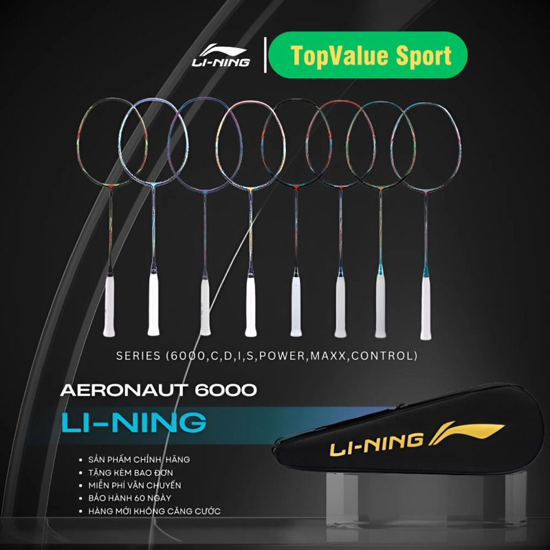 Khung vợt cầu lông Lining Aeronaut 6000 Drive, Max, Combat, 6000I chính ...