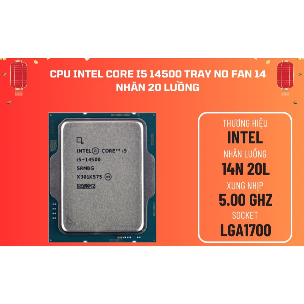 CPU Intel Core i5 14500 TRAY No Fan 14 Nhân 20 Luồng | Shopee Việt Nam
