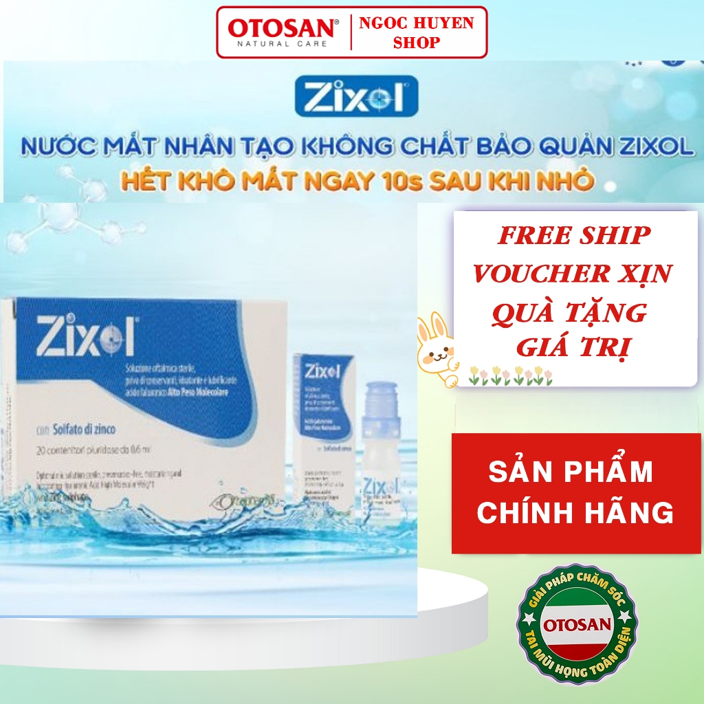 Nước mắt nhân tạo Zixol - Giúp bảo vệ giác mạc - giảm cay nhức do bụi ...