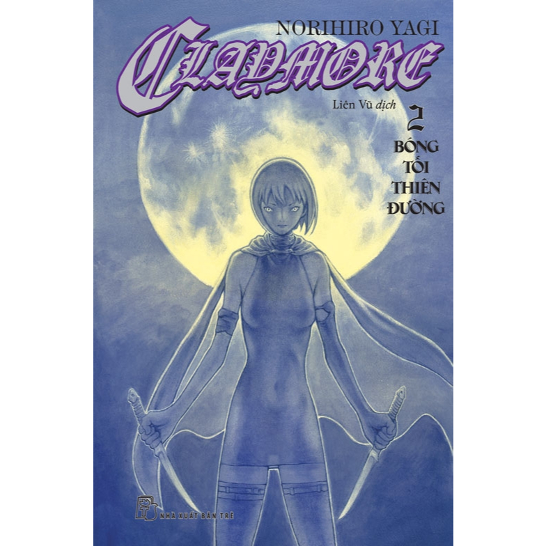 Sách - Claymore 02: Bóng tối thiên đường - Norihiro Yagi - (NXB Trẻ ...