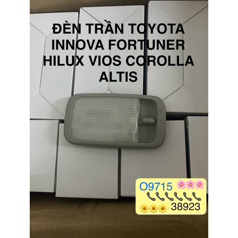 ĐÈN TRẦN TOYOTA INNOVA FORTUNER HILUX VIOS COROLLA ALTIS CAO CẤP 81240 ...