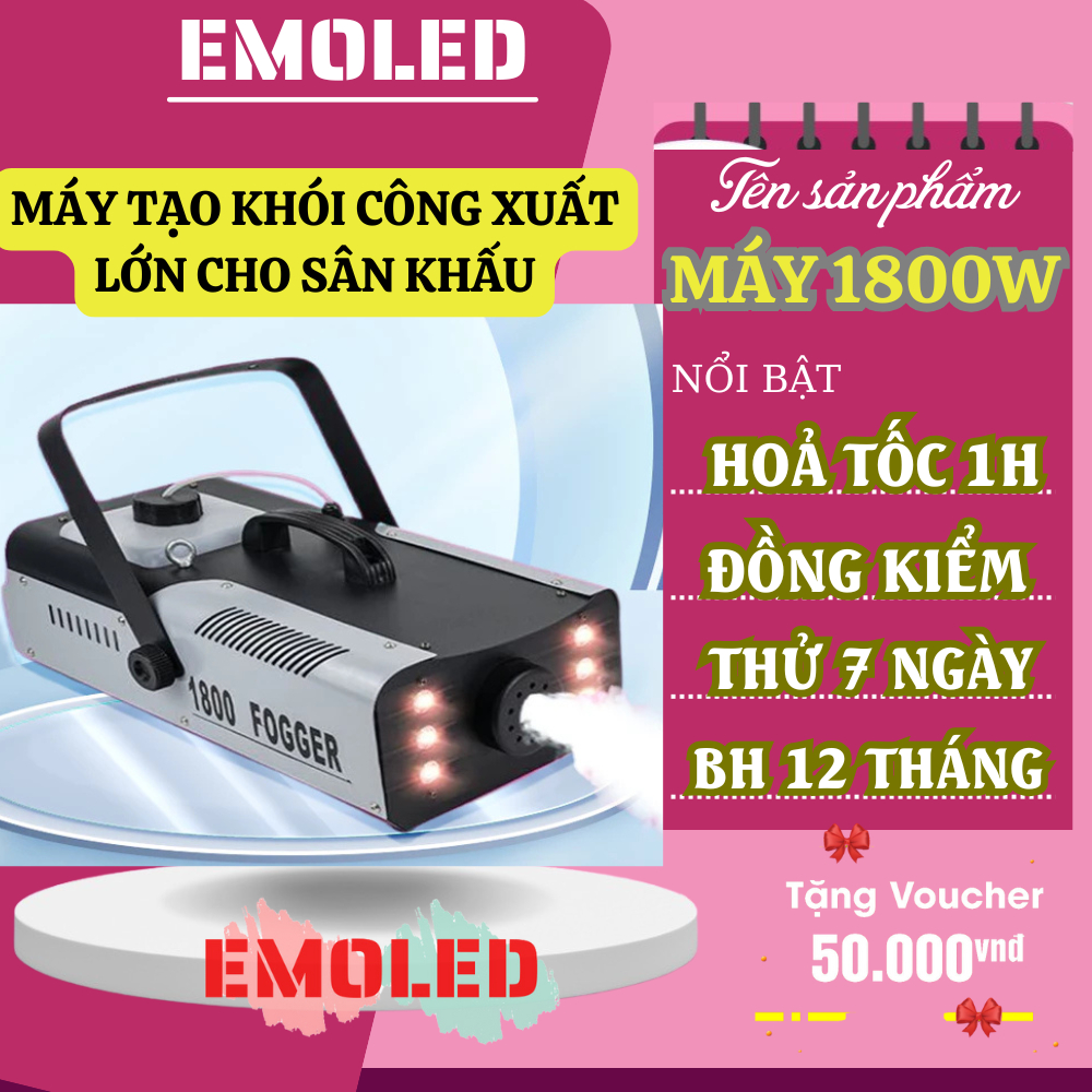 Máy tạo khói 1800w EMOLED dùng cho sân khấu sự kiện kết hợp với đèn led ...