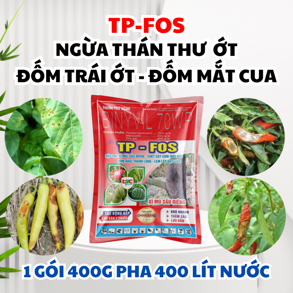 TP-FOS 400g - Hỗ Trợ Phòng Bệnh Thán Thư, Đốm Lá, Đốm Trái Ớt Hiệu Quả ...