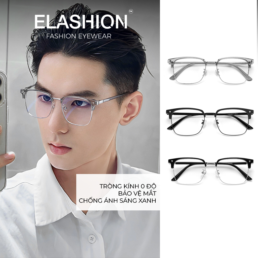 Gọng kính nam nữ ELASHION, kính mắt thời trang lịch lãm trẻ trung, Chất liệu cao cấp chống hao ...