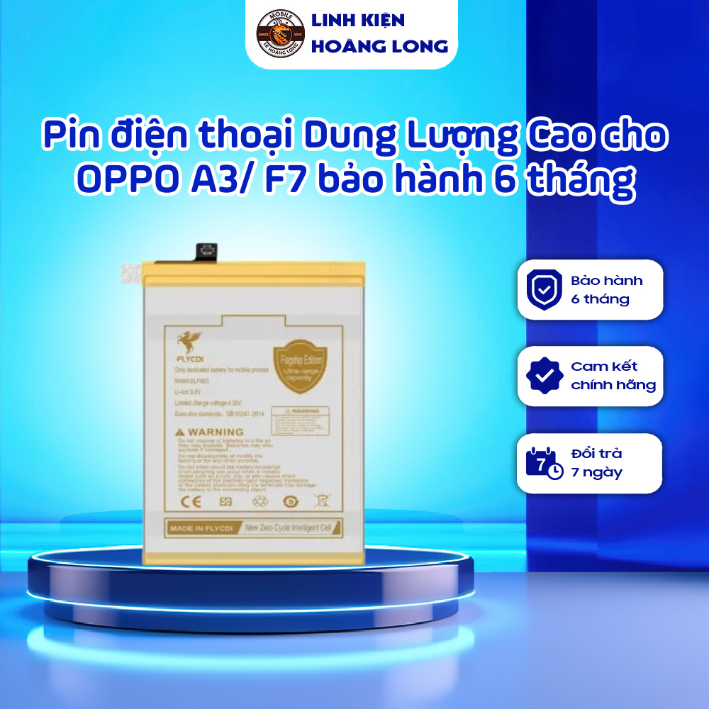 Pin điện thoại Dung Lượng Cao cho OPPO A3/ F7, pin linh kiện FLYCDI ...