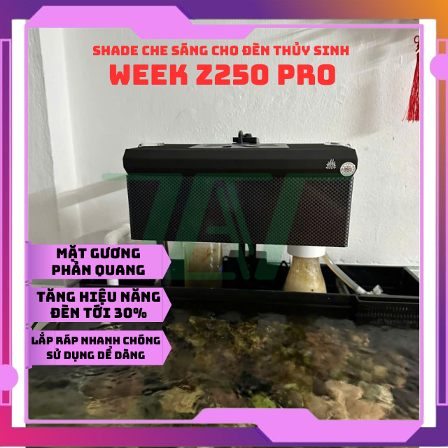 Shade JetA che sáng cho đèn Week Aqua Z250 Pro và các đèn tương tự ...