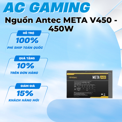 Nguồn Antec META V450 - 450W hàng new bảo hành 24 tháng. | Shopee Việt Nam