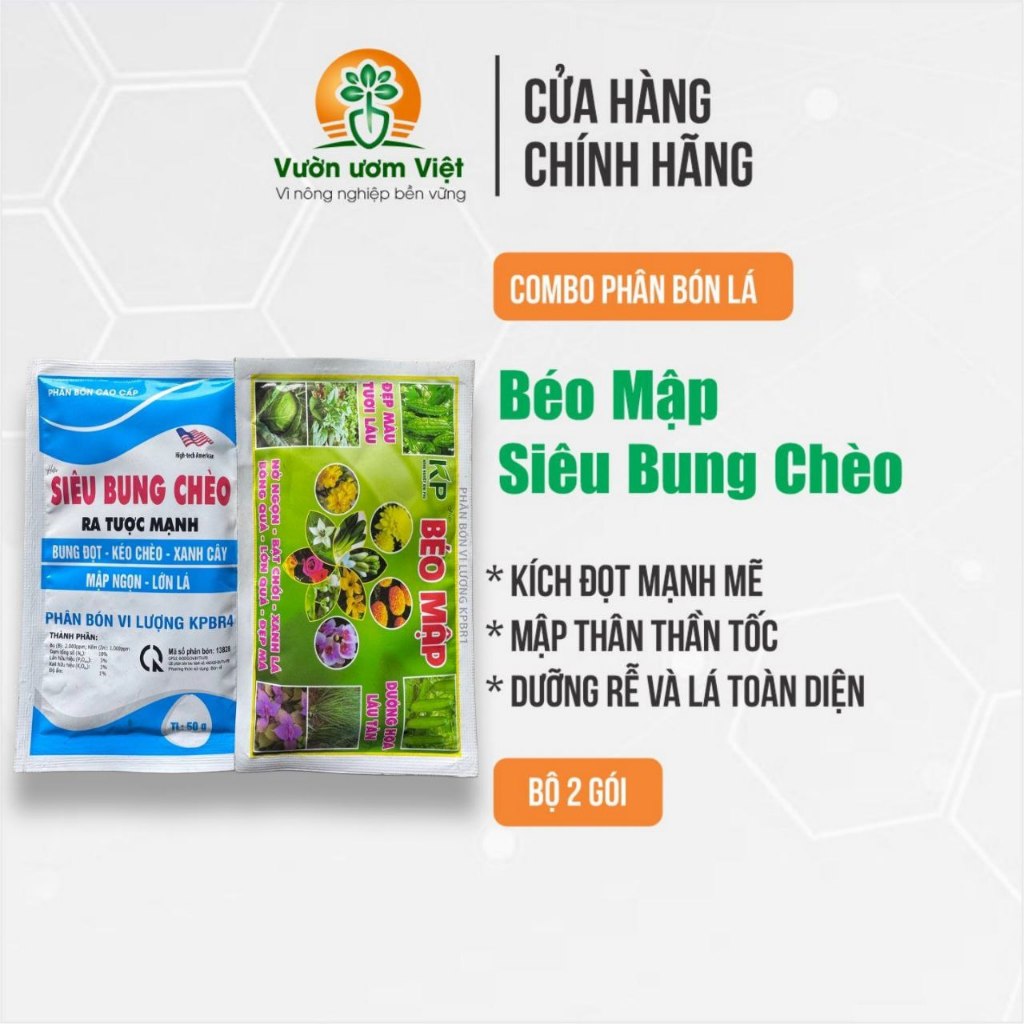 Combo phân bón lá Siêu Bung Chèo - Béo Mập dưỡng lá xanh dày, lên đọt ...