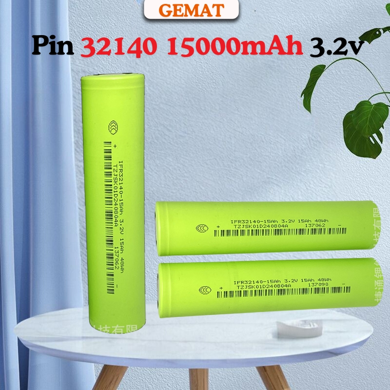 Pin 32140 Dung Lượng 15000mAh 3.2v Dòng Xả Liên Tục Tối Đa 30 Nội trở ...