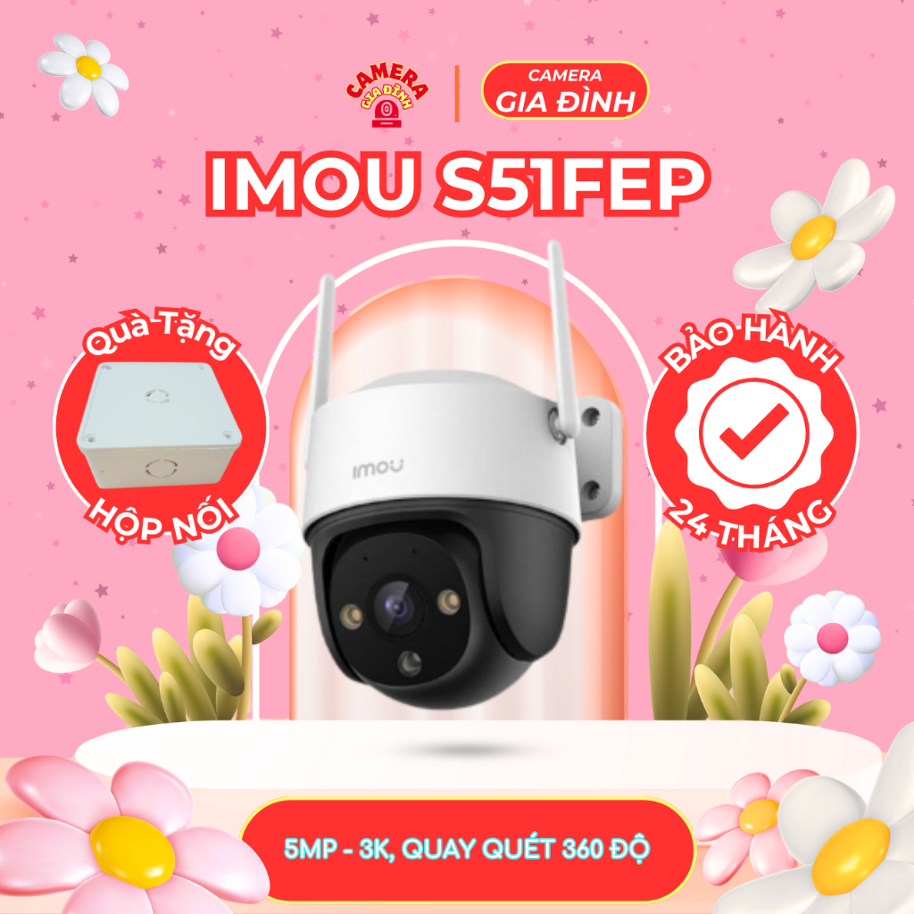 Camera Wifi Imou ngoài trời S51FEP 5MP 3K quay quét 360° ngoài trời ...