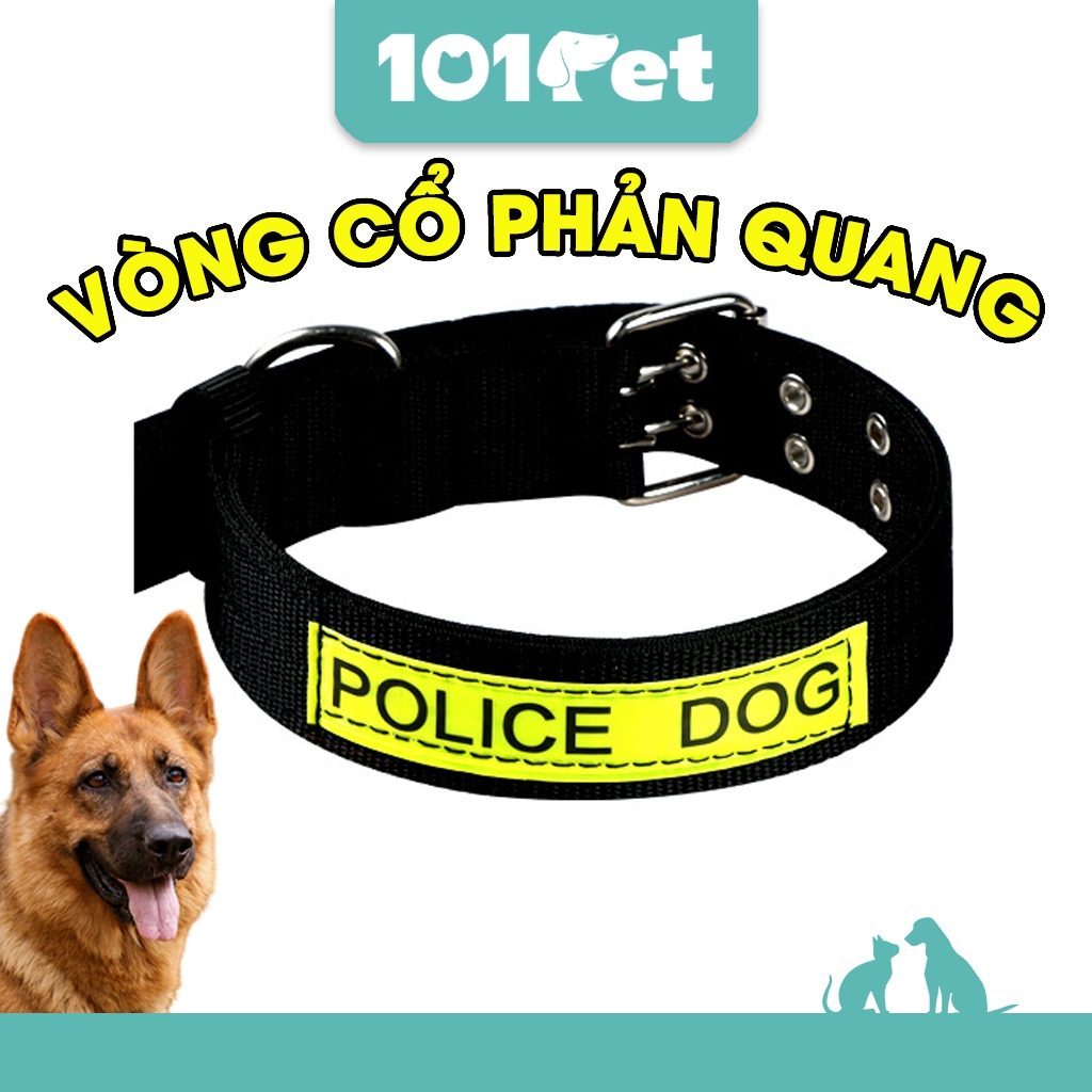 Vòng Cổ Cho Chó To, Vòng Cổ Police Cho Chó Mèo Vải Dù Chắc Chắn Có Phản Quang - 101Pet | Shopee ...