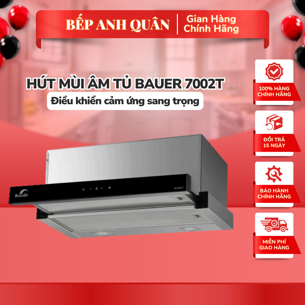 Hút mùi nhà bếp Bauer 7002T - Điều khiển dạng cảm ứng 3 cấp độ gió ...