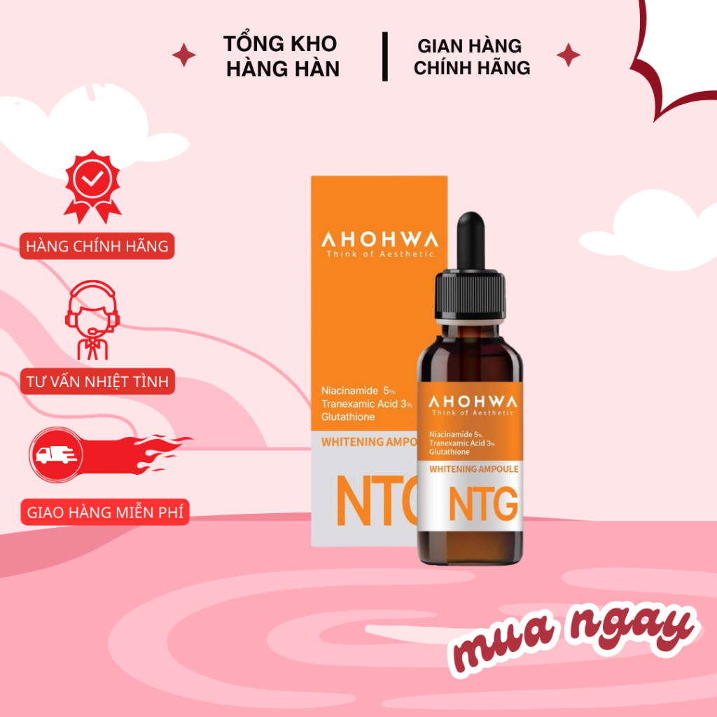 Ampoule NTG Serum NTG Dưỡng Trắng Da , Mờ Thâm , Chống Lõa Hóa Ahohwa ...