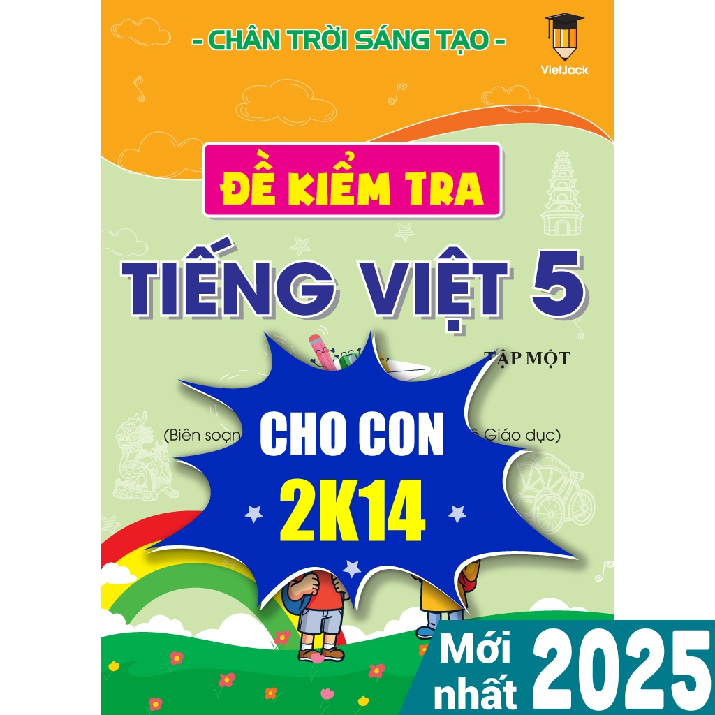 Sách - Đề kiểm tra Tiếng việt lớp 5 Chân trời sáng tạo (Học kì 1 ...