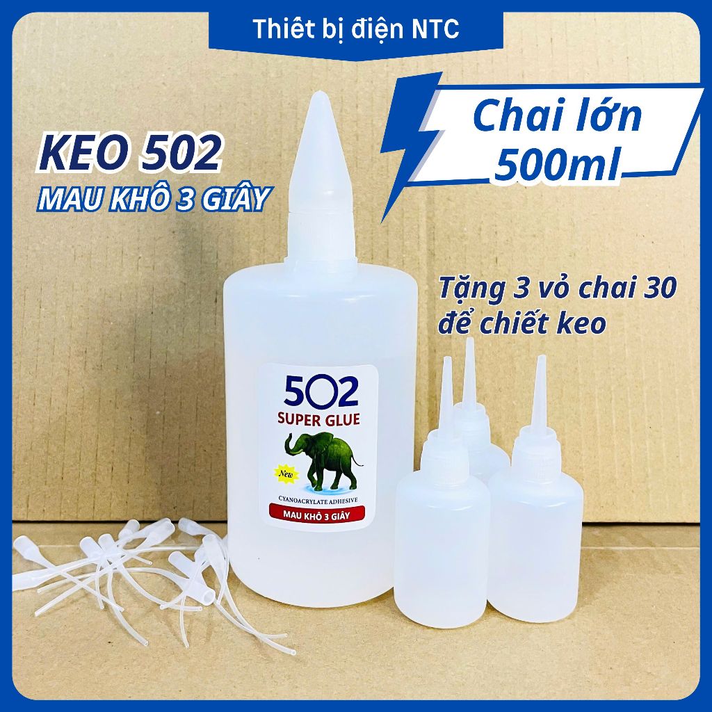 Keo 502 con voi loại tốt, keo dán sắt dính chắc chai 500ml (tặng 3 vỏ không 30ml chiết keo ...