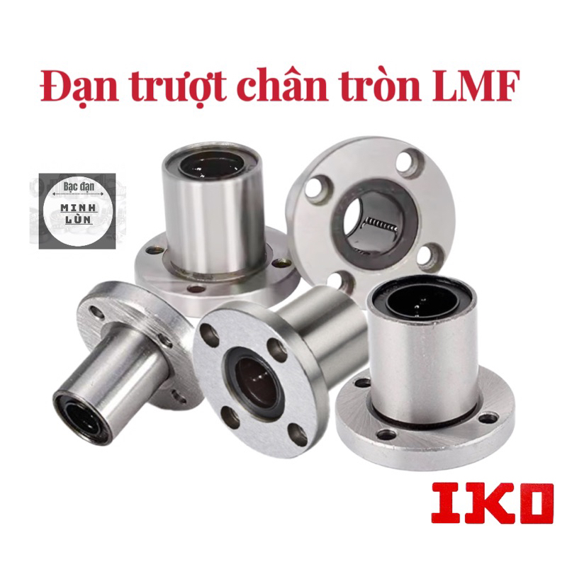 [ Bi trượt - Bạc bàn chân tròn iko LMF 10UU* 12UU* 16UU* 20UU* 25UU ...