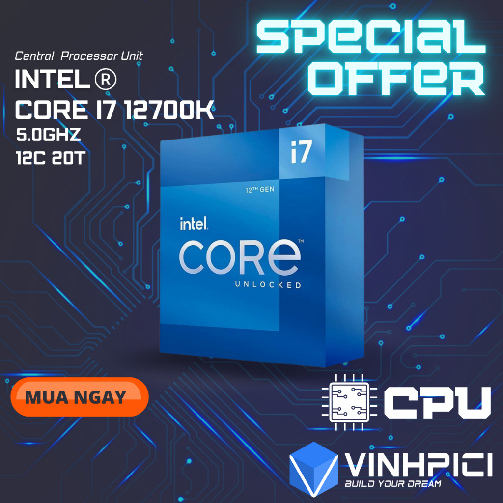 CPU Intel Core i7 12700K (3.6GHz Turbo 5.0GHz / 12 Nhân 20 Luồng / 25MB / LGA 1700) [NEW ...