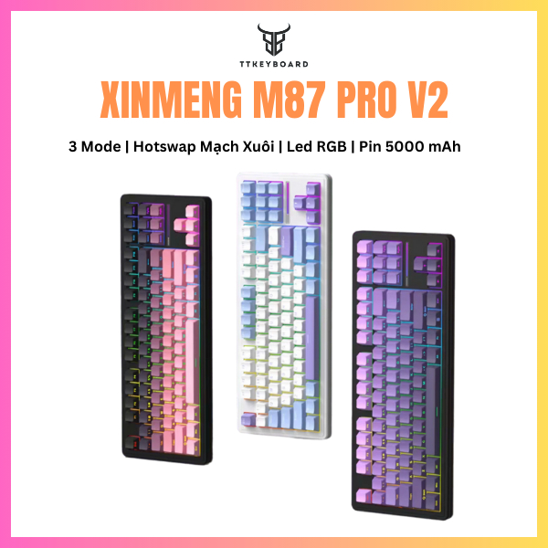 [Hỏa Tốc] Bàn Phím Cơ Xinmeng M87 Pro V2 - 3 Mode Kết Nối- Hotswap 5 ...