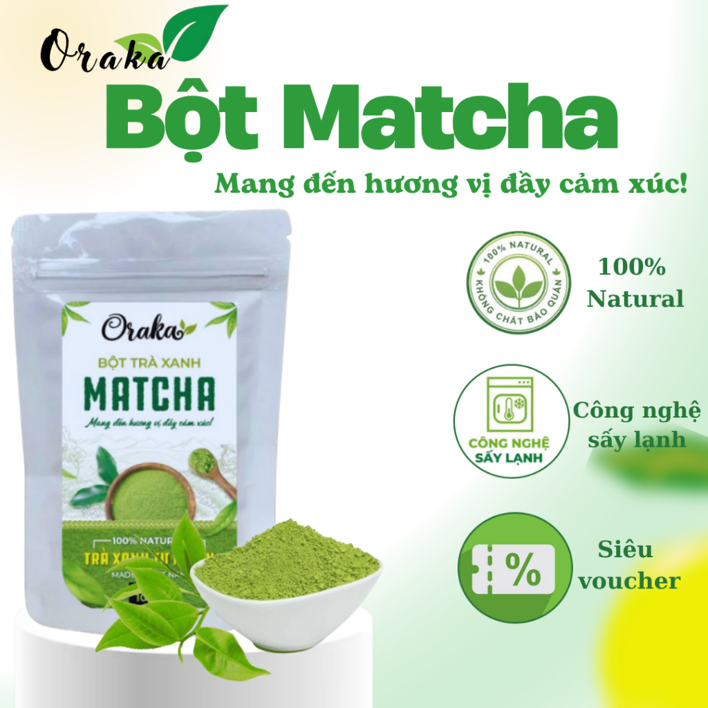 Bột matcha Oraka nguyên chất gói 100g sản xuất theo công nghệ Nhật Bản ...