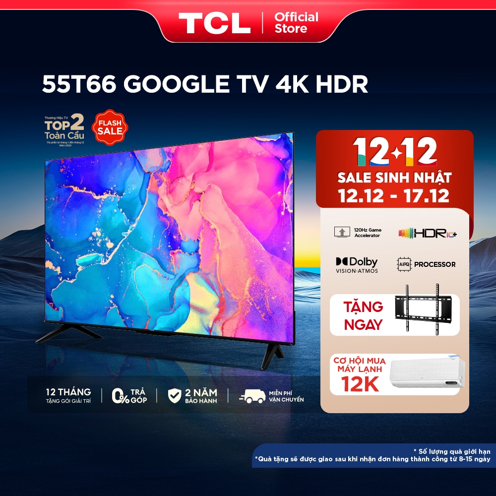 [Shopee - Lắp đặt 0Đ HN HCM] GOOGLE Tivi TCL 55'' 4K HDR - 55T66 - Hàng Chính Hãng | Shopee Việt Nam