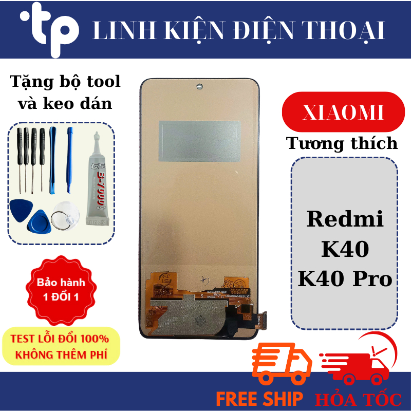 Màn hình Xiaomi Redmi K40 / K40 Pro QX(Tặng kèm bộ sửa & keo dán , chọc ...