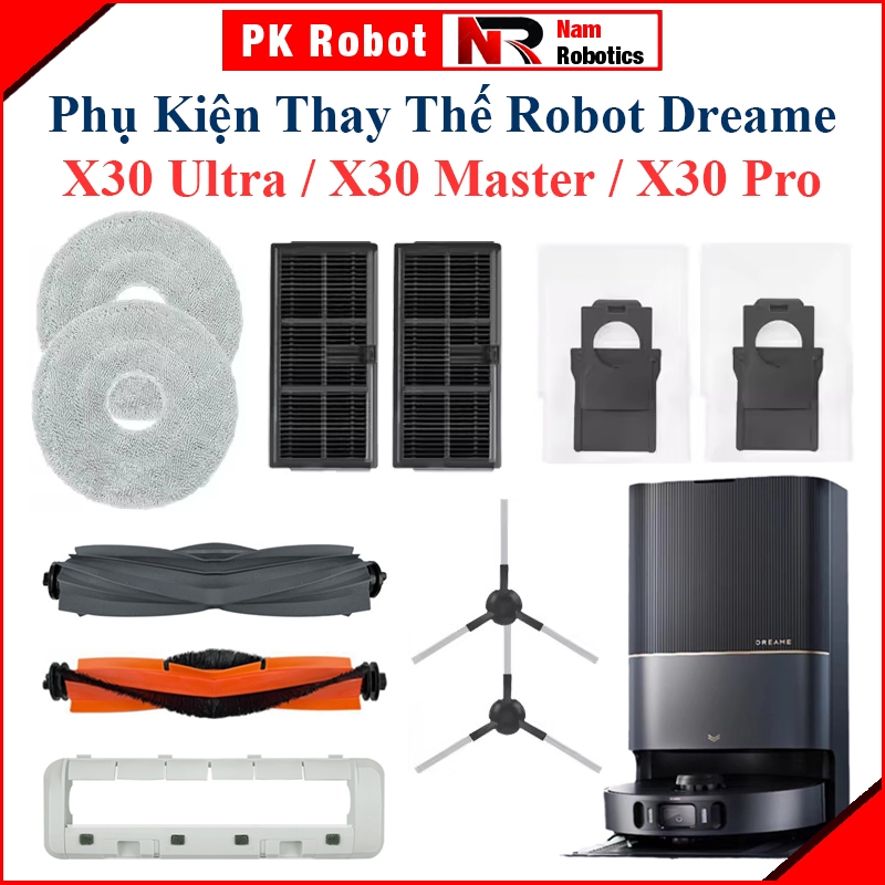 Phụ Kiện Thay Thế Robot Dreame X30 Ultra, X30 Master, X30Pro/ Chổi Lăn, Chổi Cạnh, Bộ Lọc Hepa ...