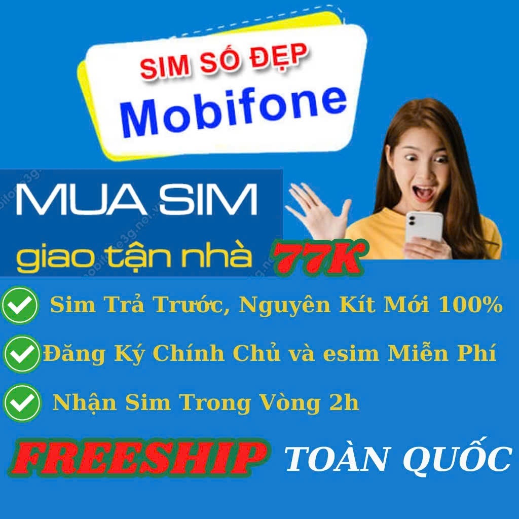 A} Sim Số Đẹp Mobifone, Mới 100%,Sim Trả Trước Giá Rẻ Dễ Nhớ (Sim chưa kích hoạt, PHẢI ĐKCC tại ...